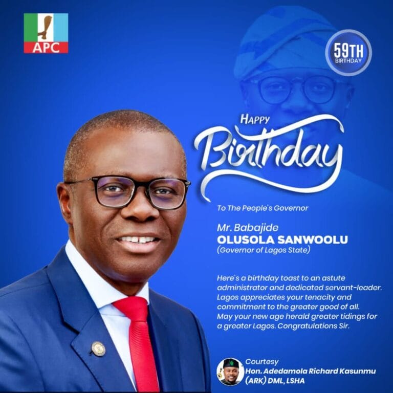 Sanwo Olu On His 59th Birthday Lagos Deputy Majority Leader Hon