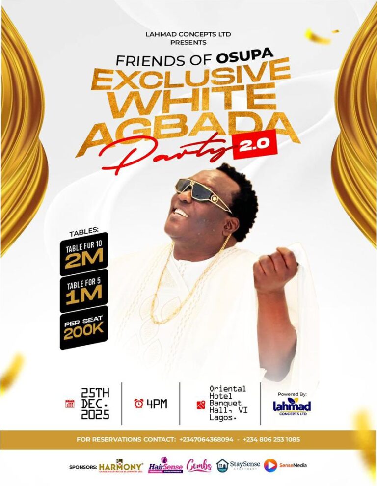 Friends of Osupa Returns With Exclusive White Agbada Party 2.0 This ...